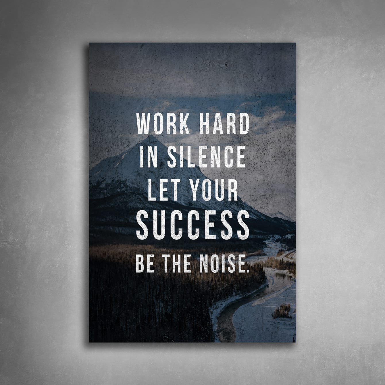 Work HARD In SILENCE Canvasgoals Work HARD In SILENCE Canvasgoals