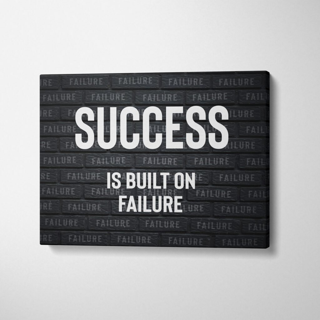 🔥Success Is Built On FAILURE | Canvasgoals.com🔥